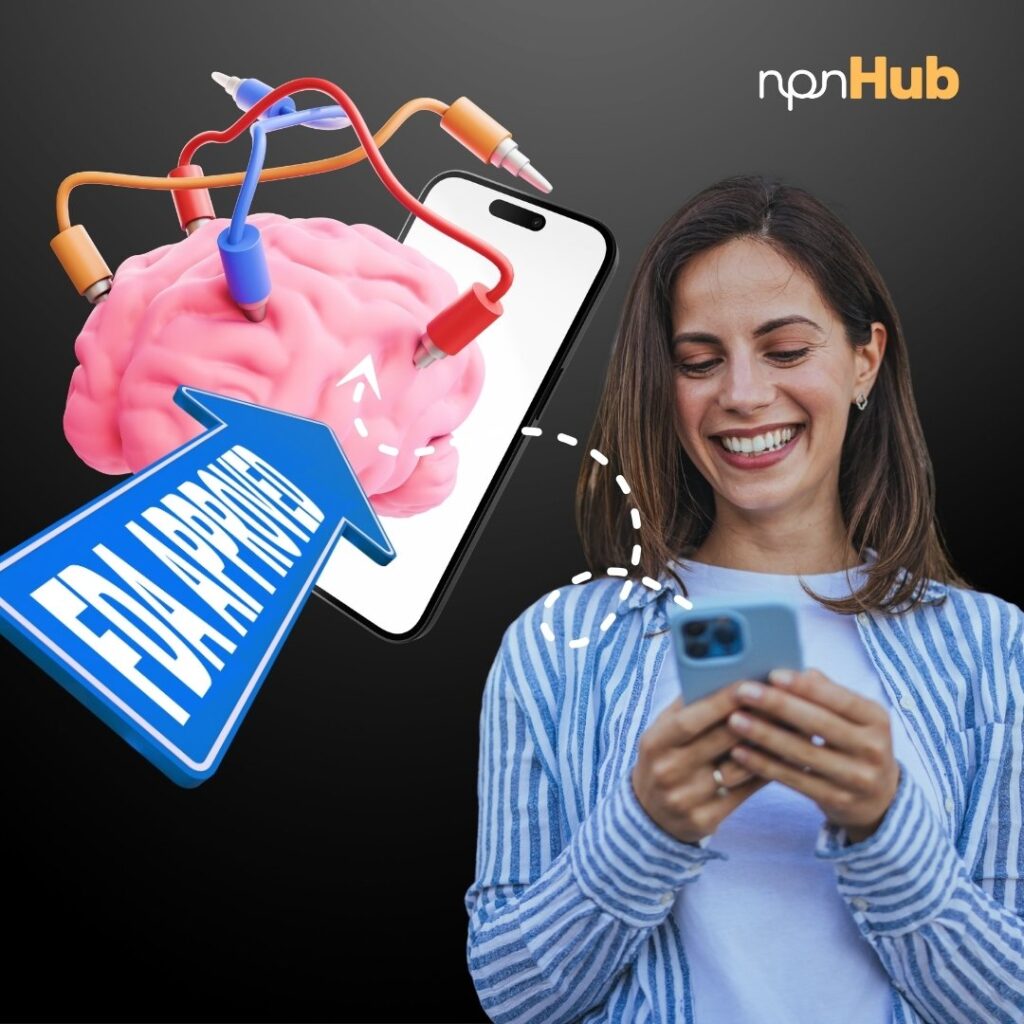 The FDA-Approved App Rewiring Your Brain: The Neuroscience Behind Digital Neuroplasticity - npnHub